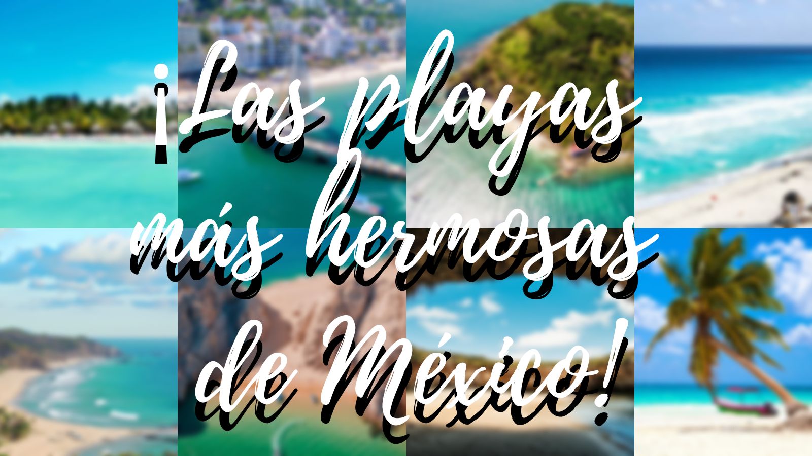Estas son las 15 playas más hermosas de México 👉 👉️ En Blanco y Negro